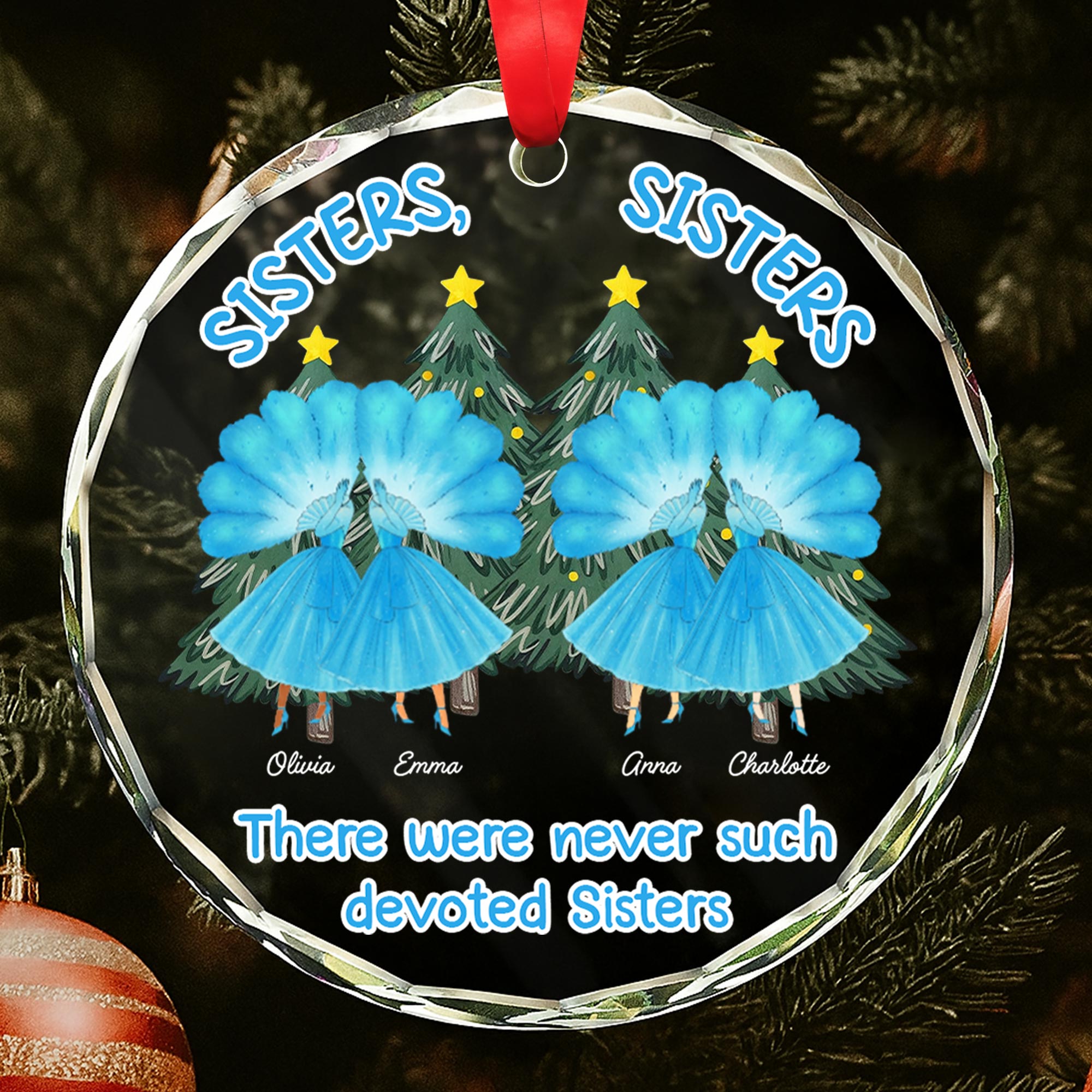 There Were Never Such Devoted Sisters, Sisters And Christmas Trees ...