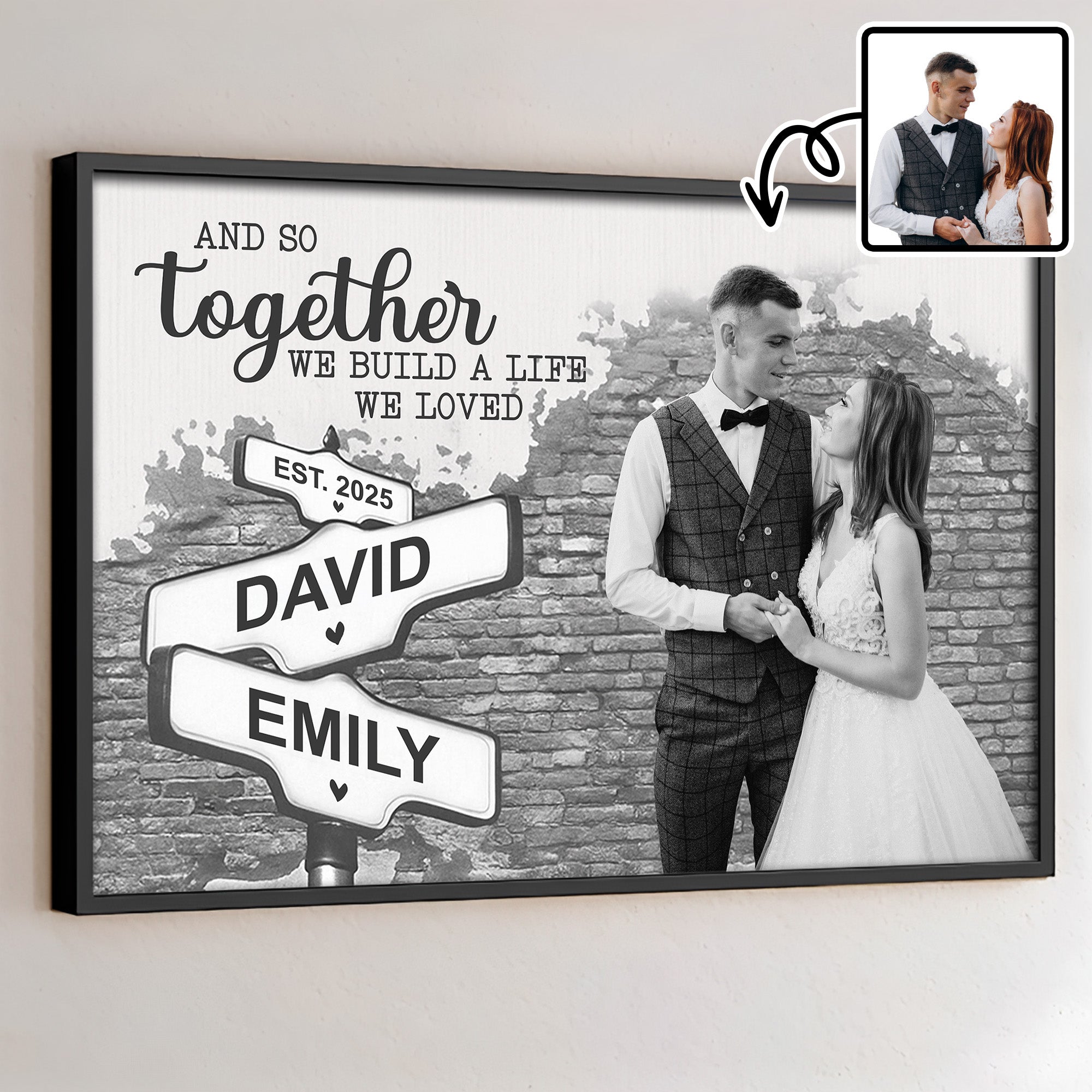 And So Together We Build A Life We Loved, Road Signs Design, Gift For ...